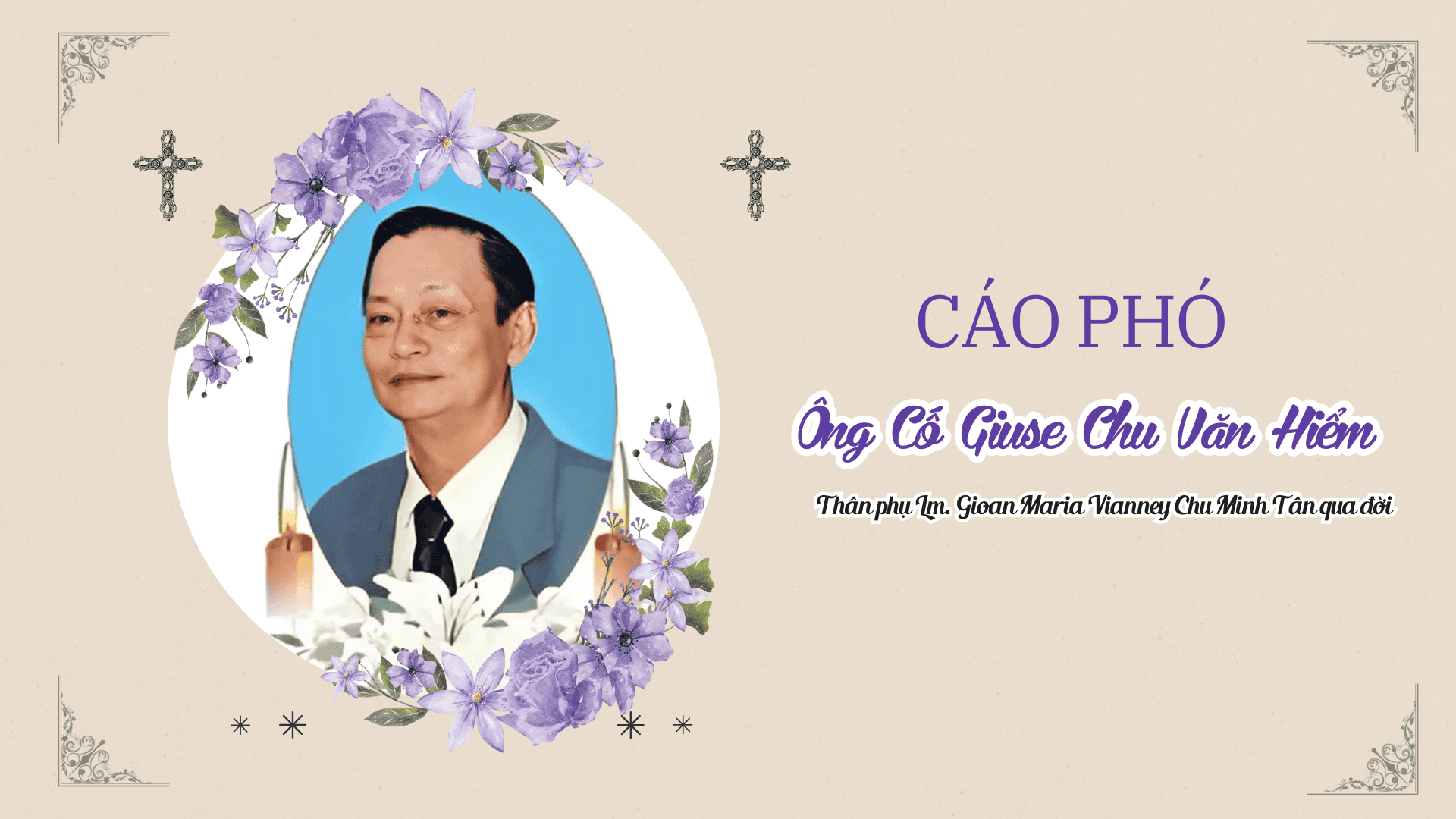 Cáo phó: Thân phụ Lm. Gioan Maria Vianney Chu Minh Tân qua đời