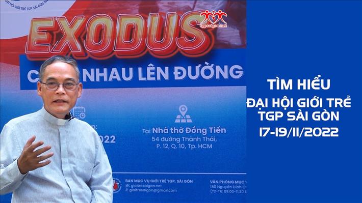 TGP SÀI GÒN::Exodus cùng nhau lên đường - Chủ đề Đại hội Giới trẻ TGP Sài Gòn 2022