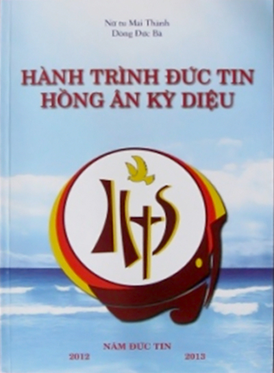 Giới thiệu sách: Hành trình đức tin, hồng ân kỳ diệu